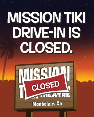 About Mission Tiki Drive In Theatre